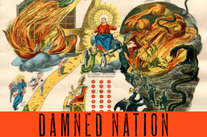 Damnation, American style: How American preachers reinvented hell ...
