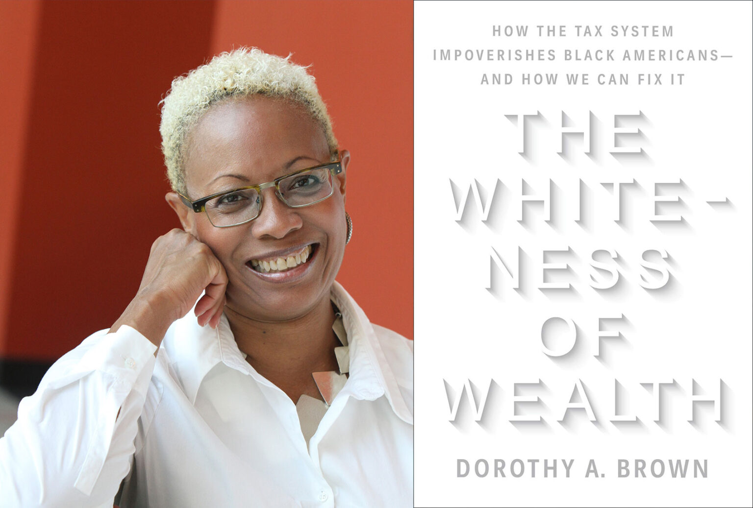 Are taxes racist? Author Dorothy Brown on how the tax code makes the ...