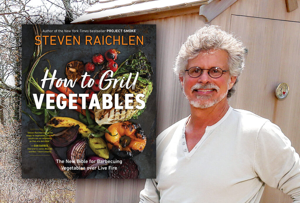 Award-winning barbecue guru Steve Raichlen on summer grilling: "Less ...